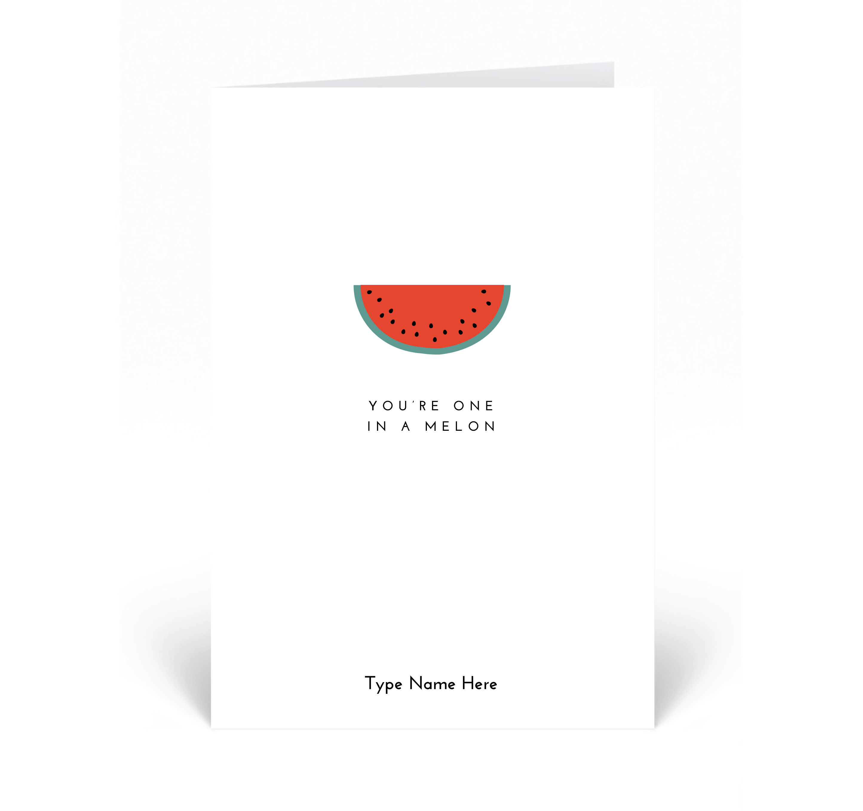 Personalised Card - You're One In A Melon – Dream Life