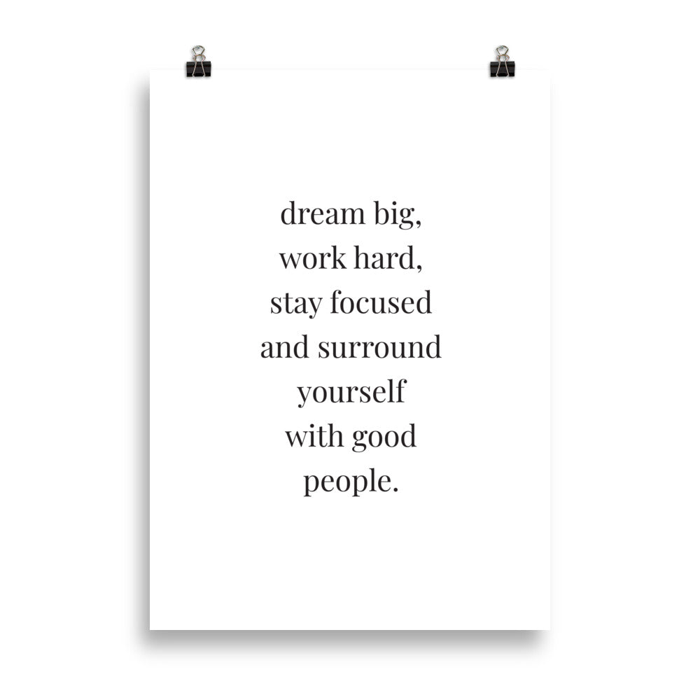 DREAM BIG, WORK HARD Poster – Dream Life