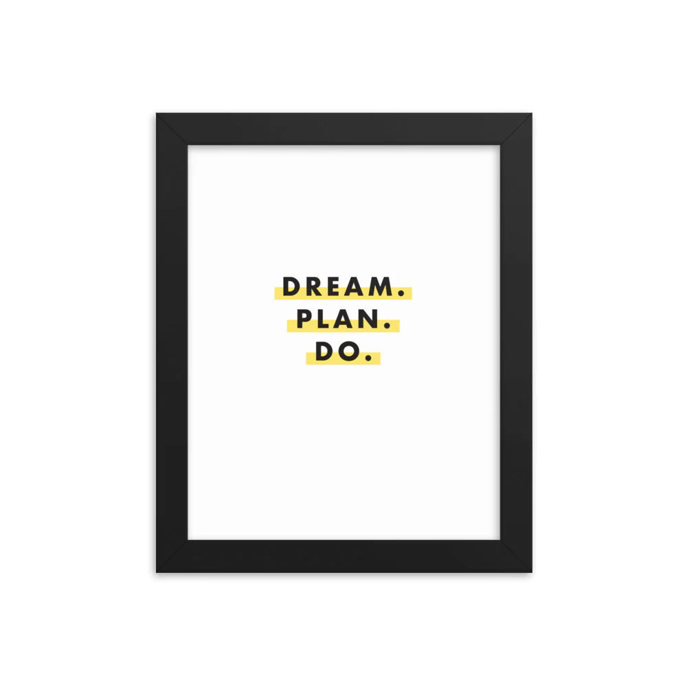 Unleashing the Power of "Dream. Plan. DO." – Dream Life