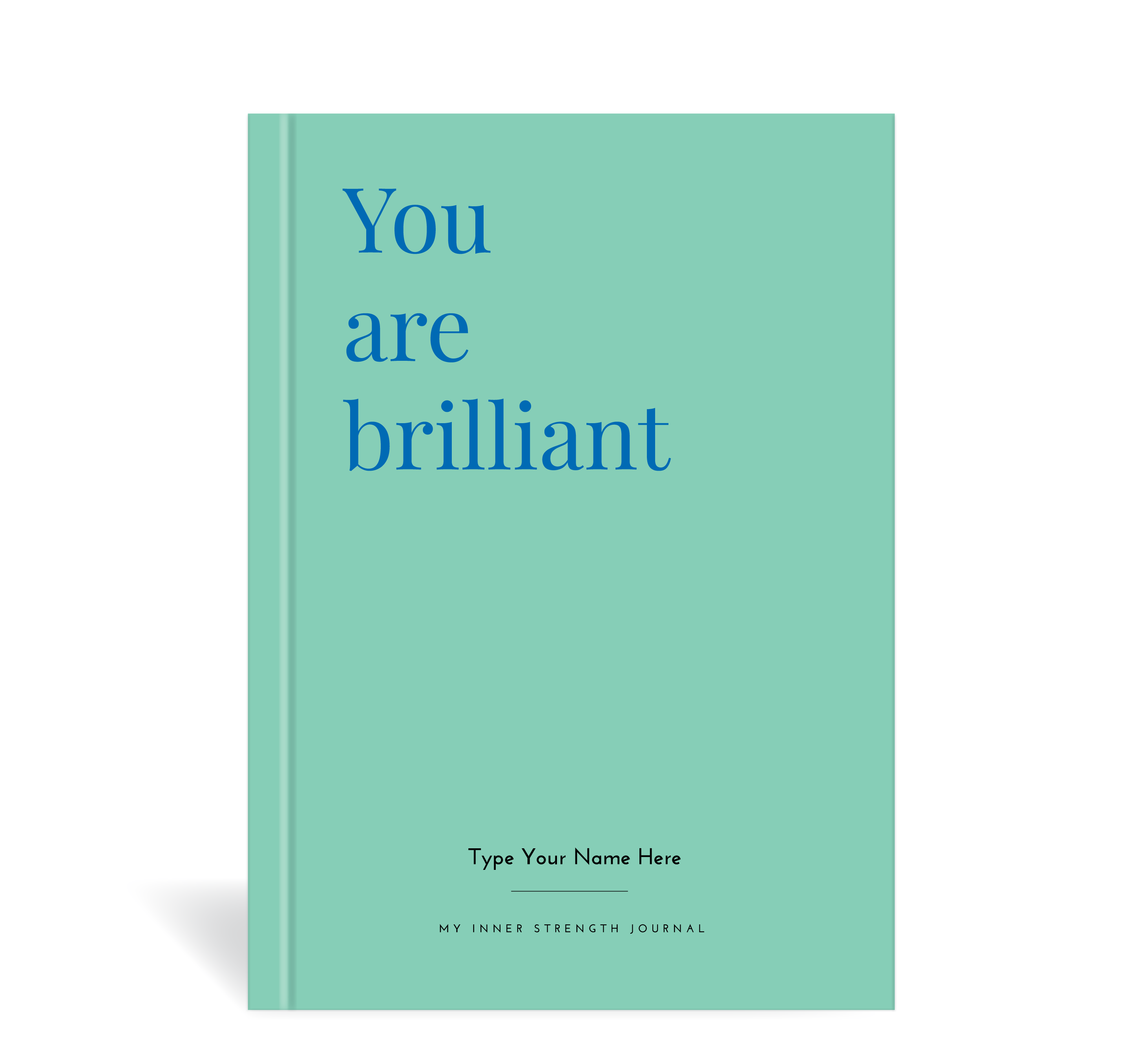 A5 Journal - BCNA - My Inner Strength - You are Brilliant – Dream Life