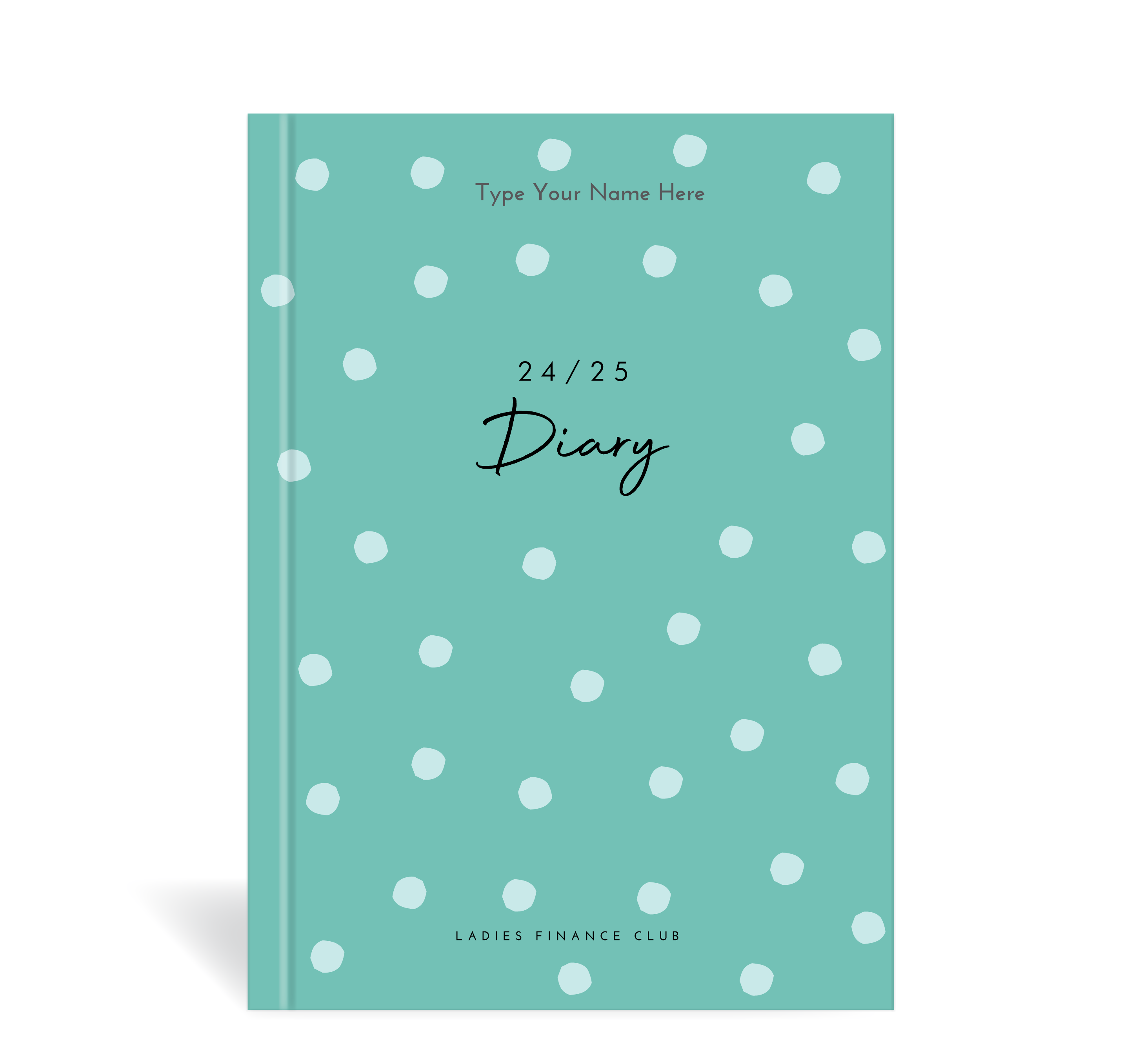 A5 24/25 Financial Diary - Ladies Finance Club - Dots - Teal – Dream Life