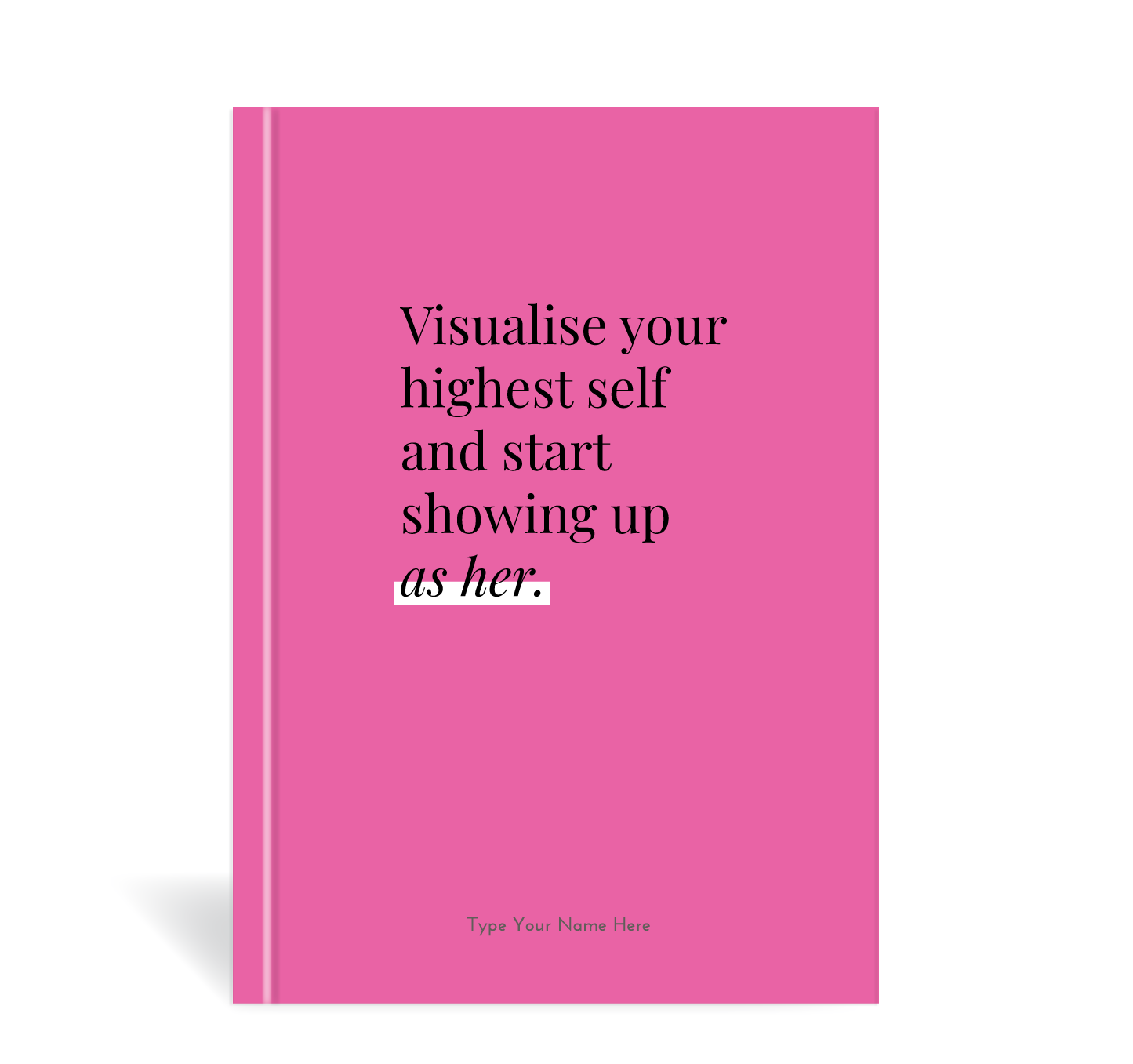 A5 Journal - Visualise Your Highest Self... – Dream Life