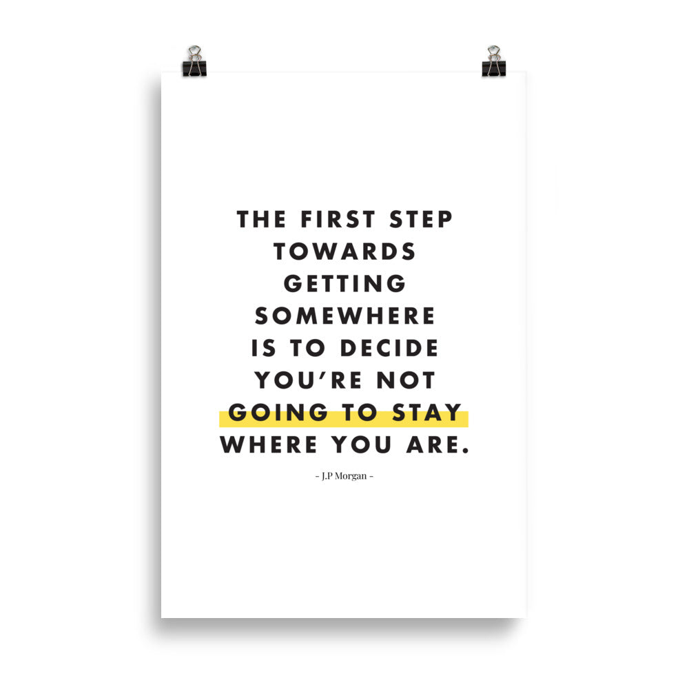 THE FIRST STEP Poster – Dream Life