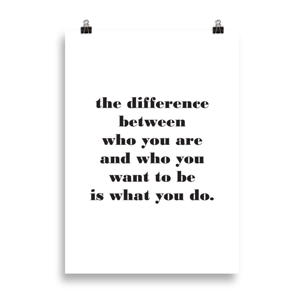 THE DIFFERENCE Poster – Dream Life