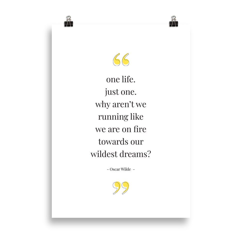 ONE LIFE Oscar Wilde Poster – Dream Life